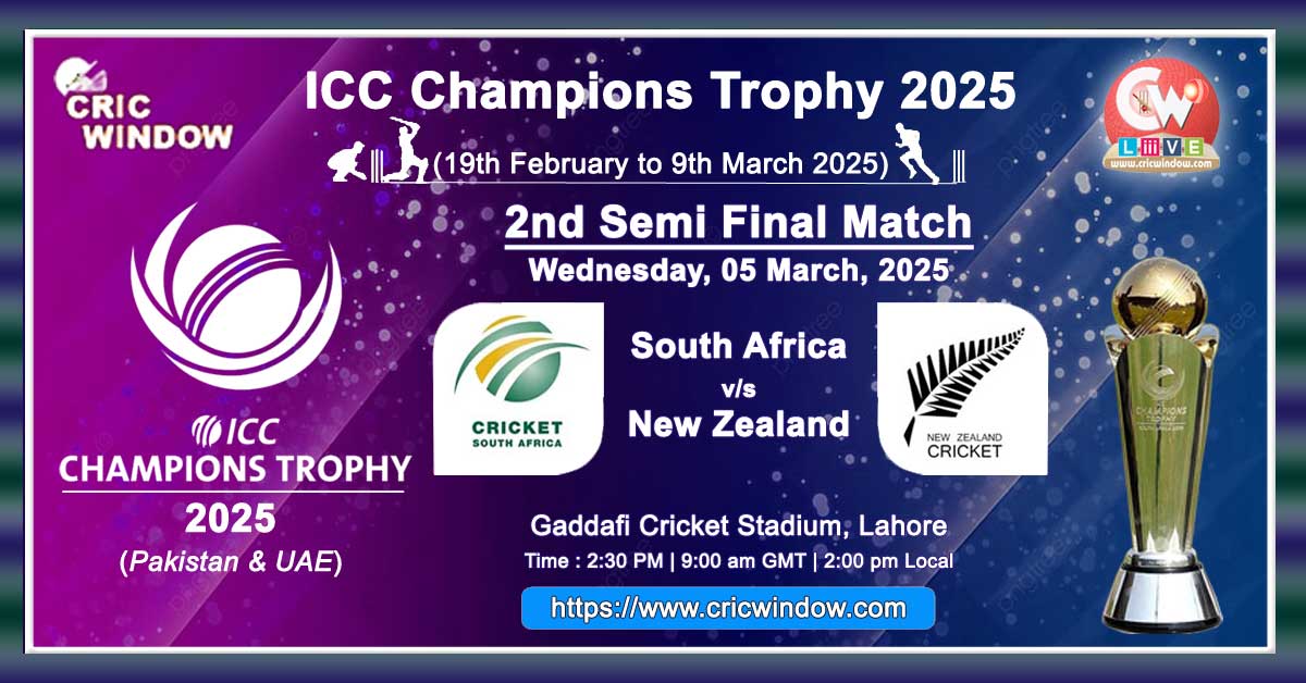 SA vs NZ Champions Trophy 2nd Semi Finale live 2025