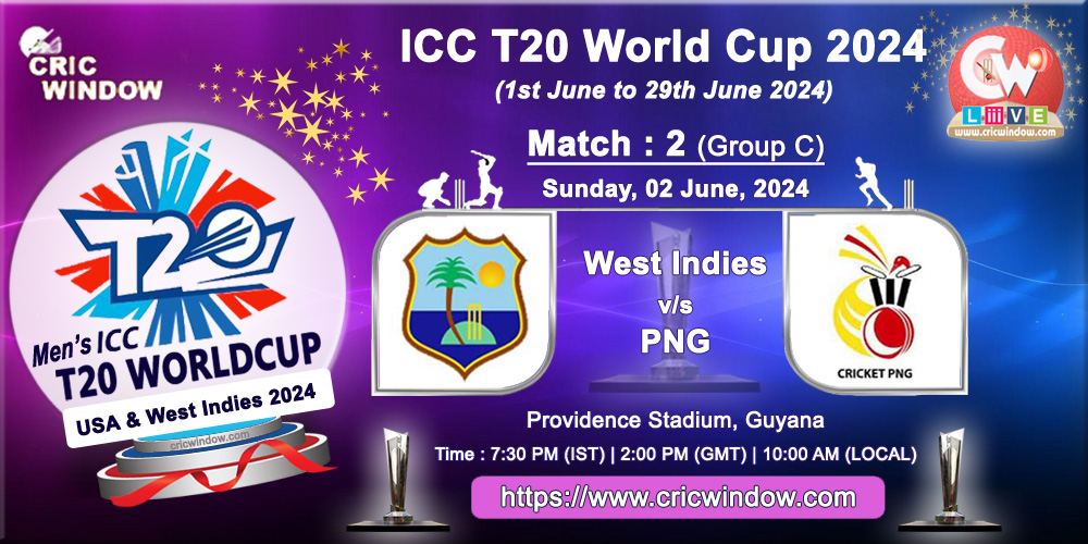 West Indies vs PNG ICC T20 World Cup 2024 Live - cricwindow.com