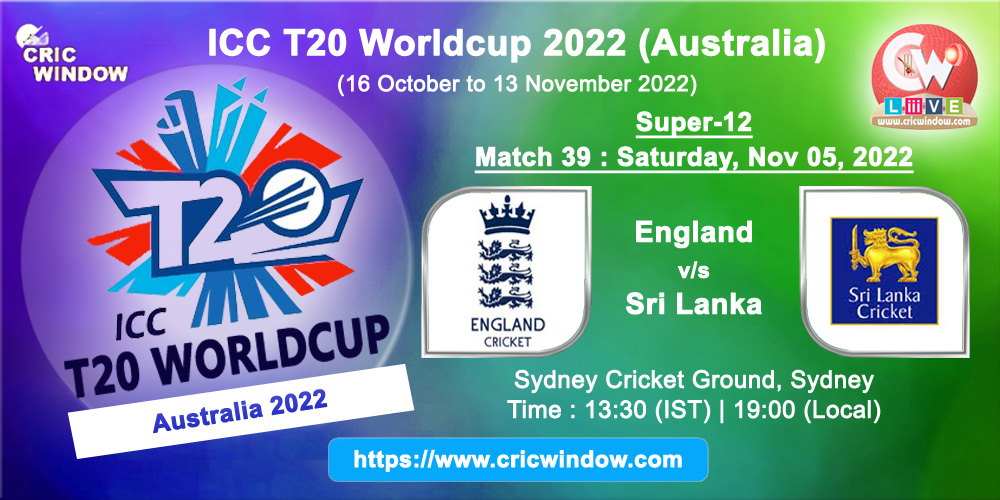 ICC t20 worldcup England vs Sri Lanka live 2022 - cricwindow.com