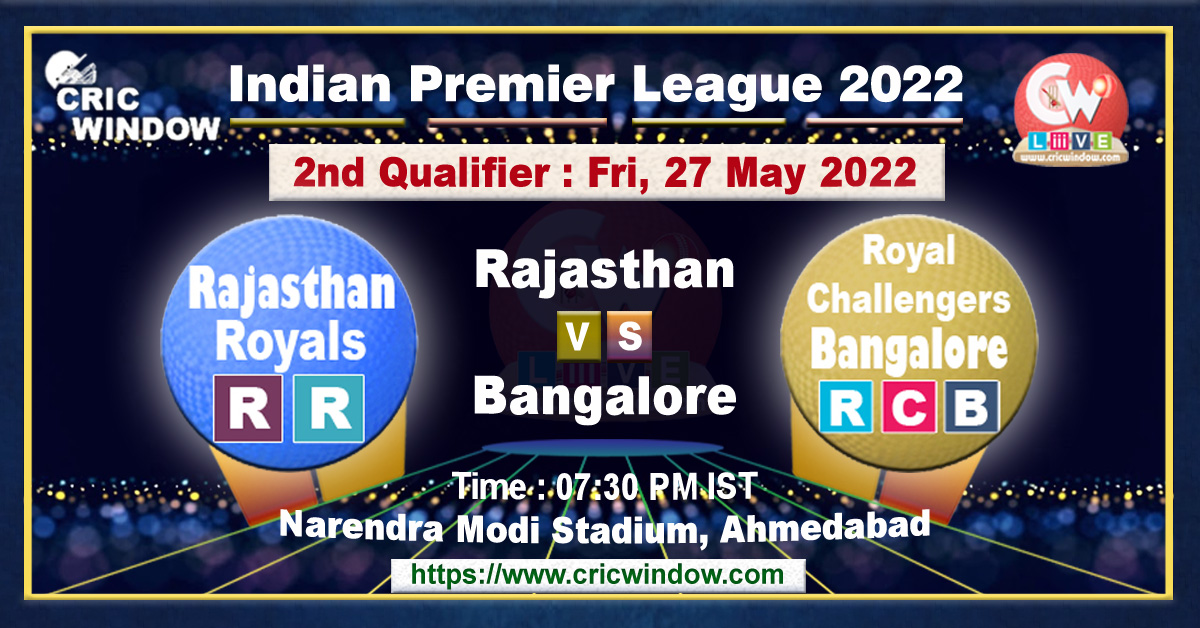 IPL 2nd Qualifier Rajasthan vs Bangalore live score and Report