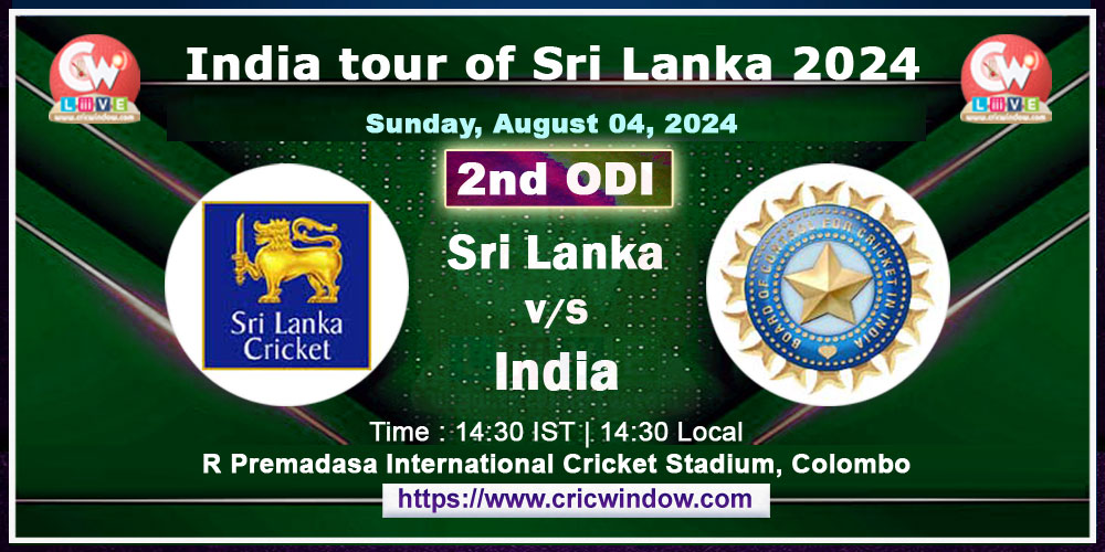 2nd ODI Sri Lanka vs India live 2024