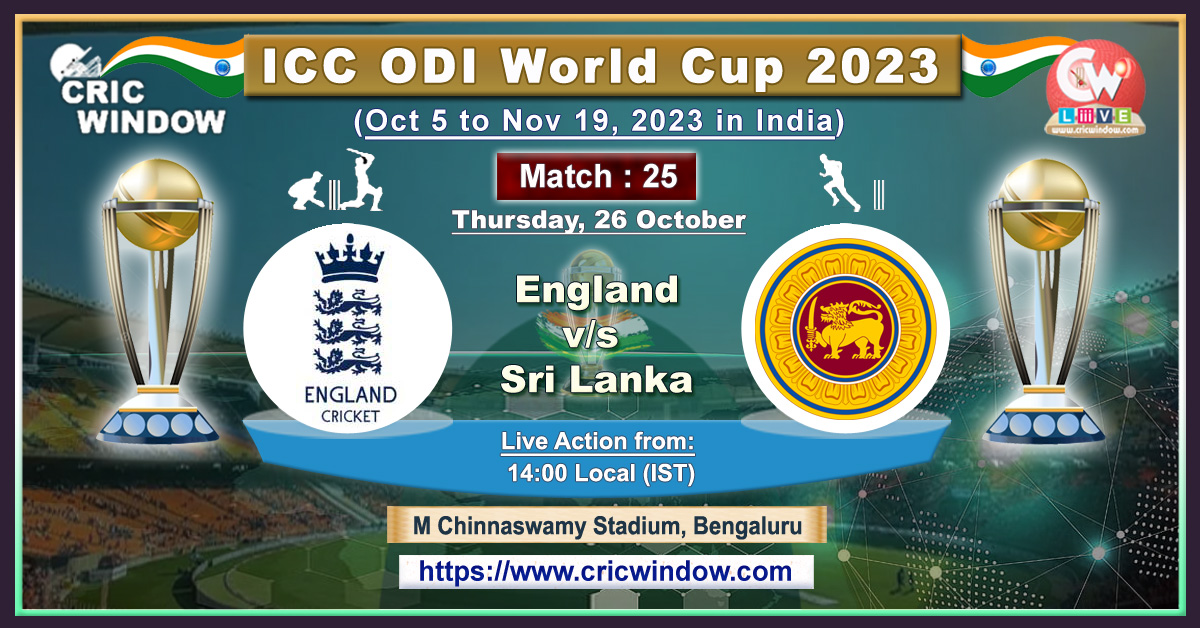 Eng vs SL ICC World Cup Live Score and report 2023