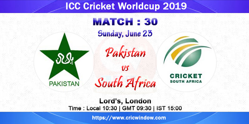 Match 30 : Pak vs SA ICC Worldcup Report 2019 - Cricwindow.com